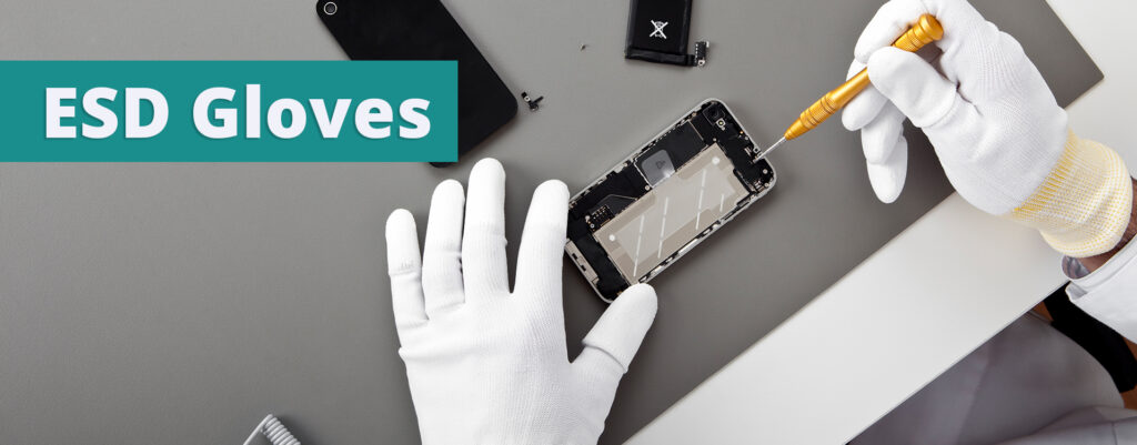 ESD Glove Standards - Anti-Static ESD Products | Transforming Technologies